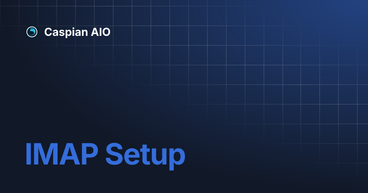 IMAP Setup | Caspian AIO